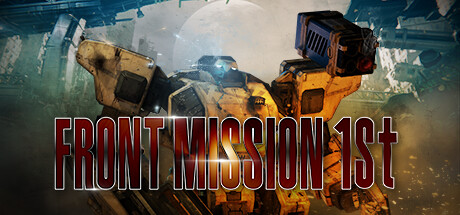 SORTIE - Front Mission 1st : Remake | RPG Jeuxvidéo ⚔️