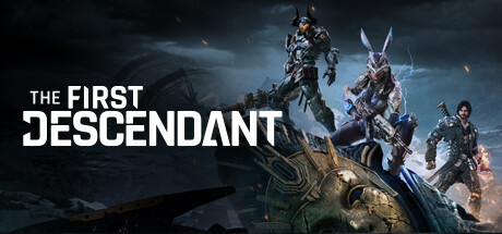 The First Descendant | RPG Jeuxvidéo ⚔️